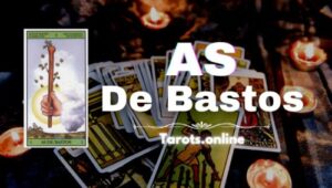 Significado del As de bastos en el Tarot →【 Guía 】