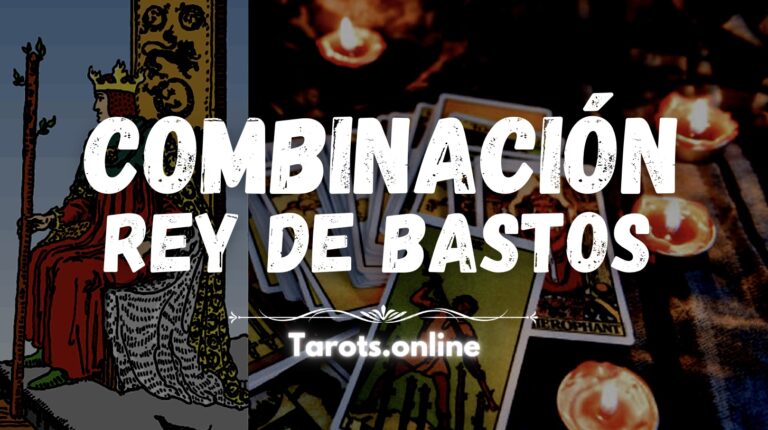 Combinaciones: Rey de Bastos - TAROT →【 En 2023 ️ 】